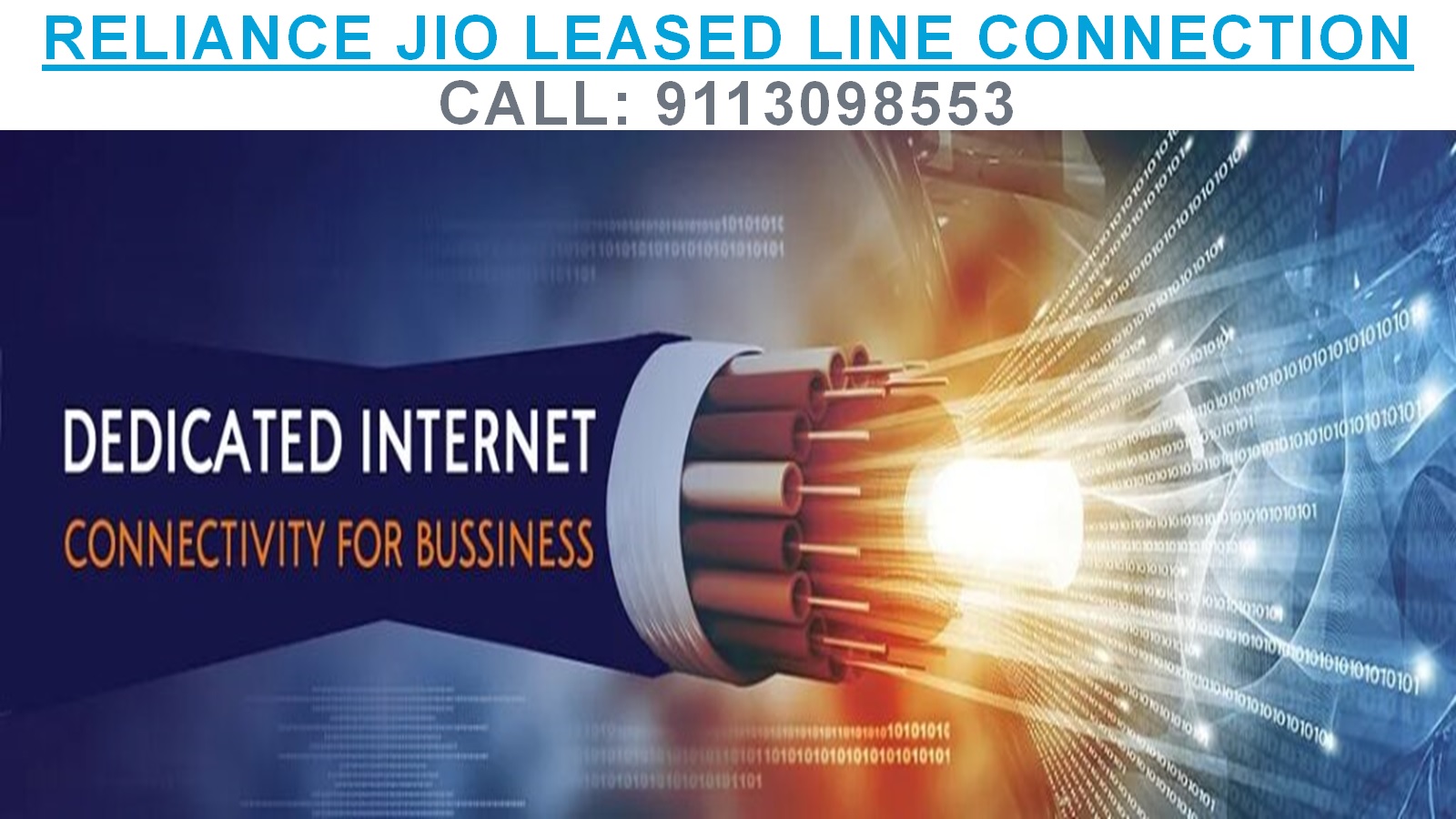 Jio Dedicated Internet Leased Line | Call: 9113098553