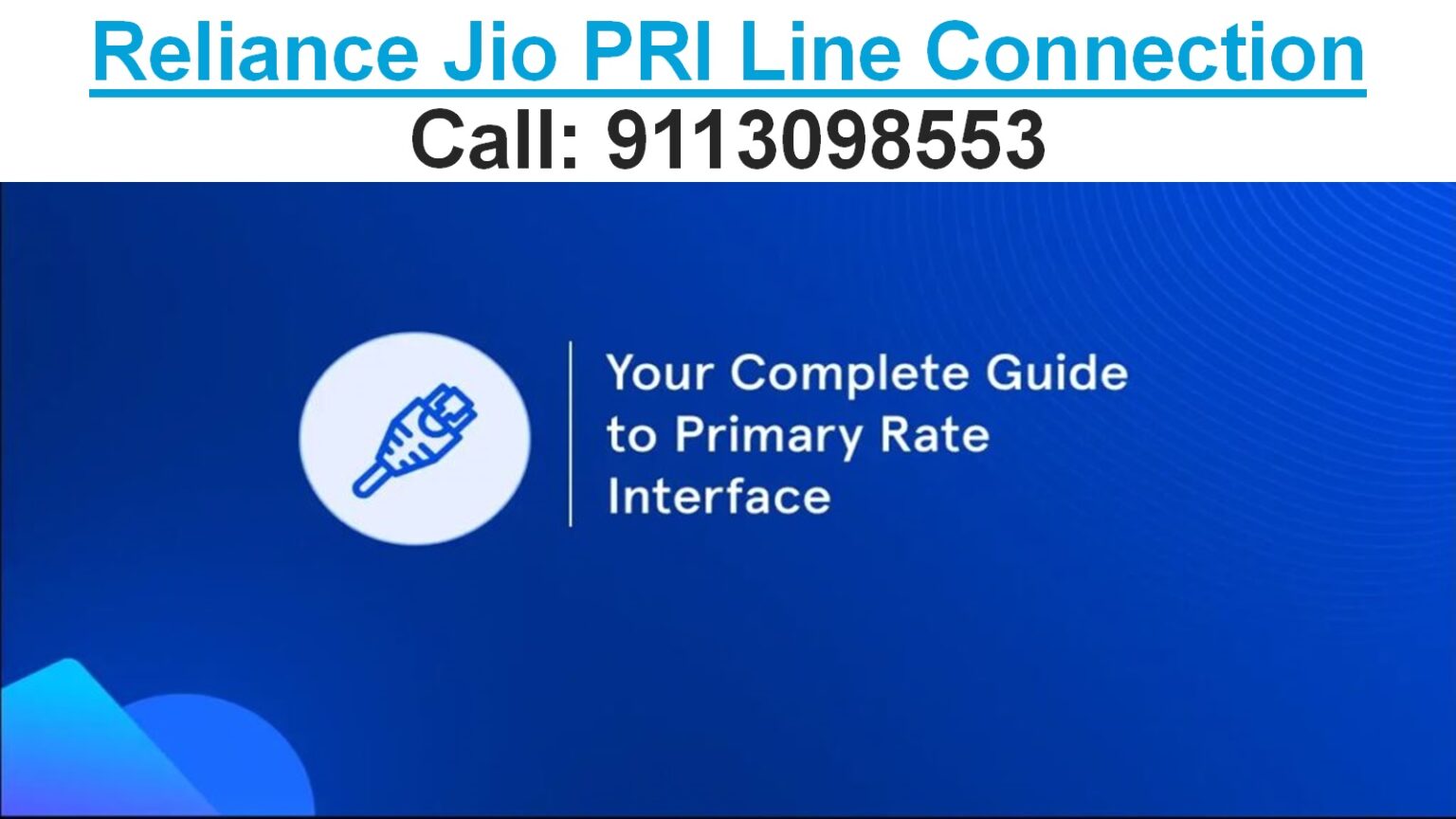 Jio New PRI Line Connection Price/Cost | Call: 9113098553